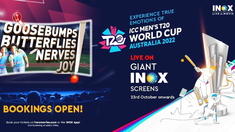 INOX to Screen ICC T20 Men’s World Cup 2022 Matches LIVE On Cinema ...