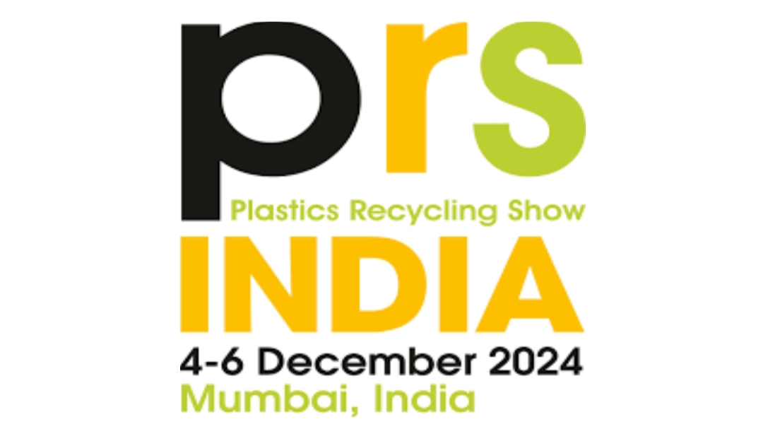 Plastics Recycling Show India 2024 Spotlighting the Rapid Evolution of ...