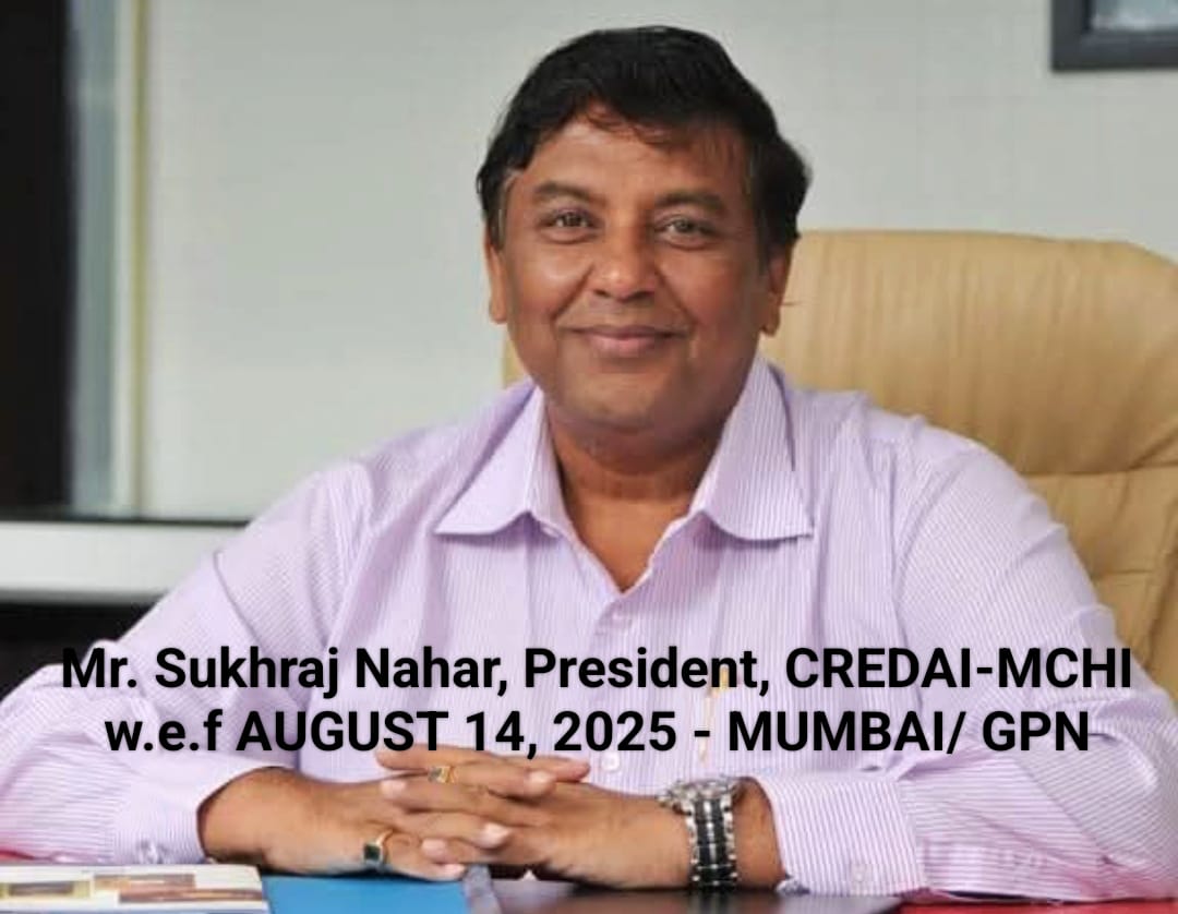 CREDAI-MCHI appoints Mr. Sukhraj Nahar as 18th President in the Change ...